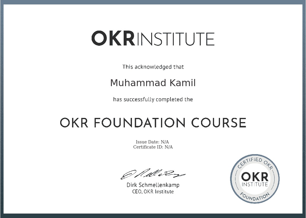 OKR Institute - Certificate - Muhammad Kamil - OKR FOUNDATION CERTIFICATION